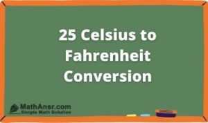 25 Celsius to Fahrenheit | 25C to F