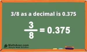 What is 3/8 as a Decimal?