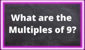 Multiples of 9