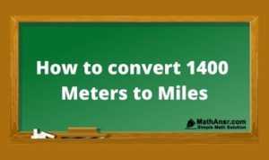 [Convert]1400 Meters to Miles