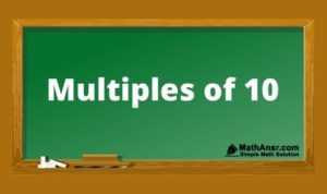 Multiples of 10