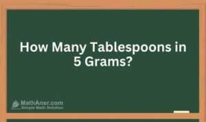 5 Grams to Tablespoons