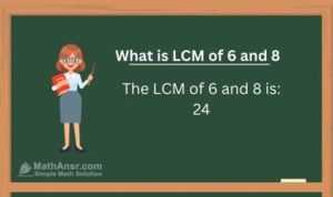 LCM of 6 and 8