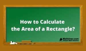How to Calculate the Area of a Rectangle