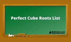 Perfect Cube Roots List