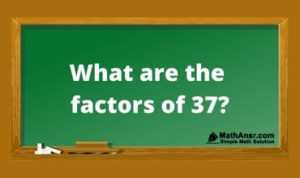 Factors of 37